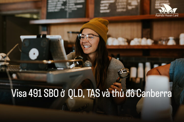 VISA 491 SBO | Queensland, Tasmania, Canberra